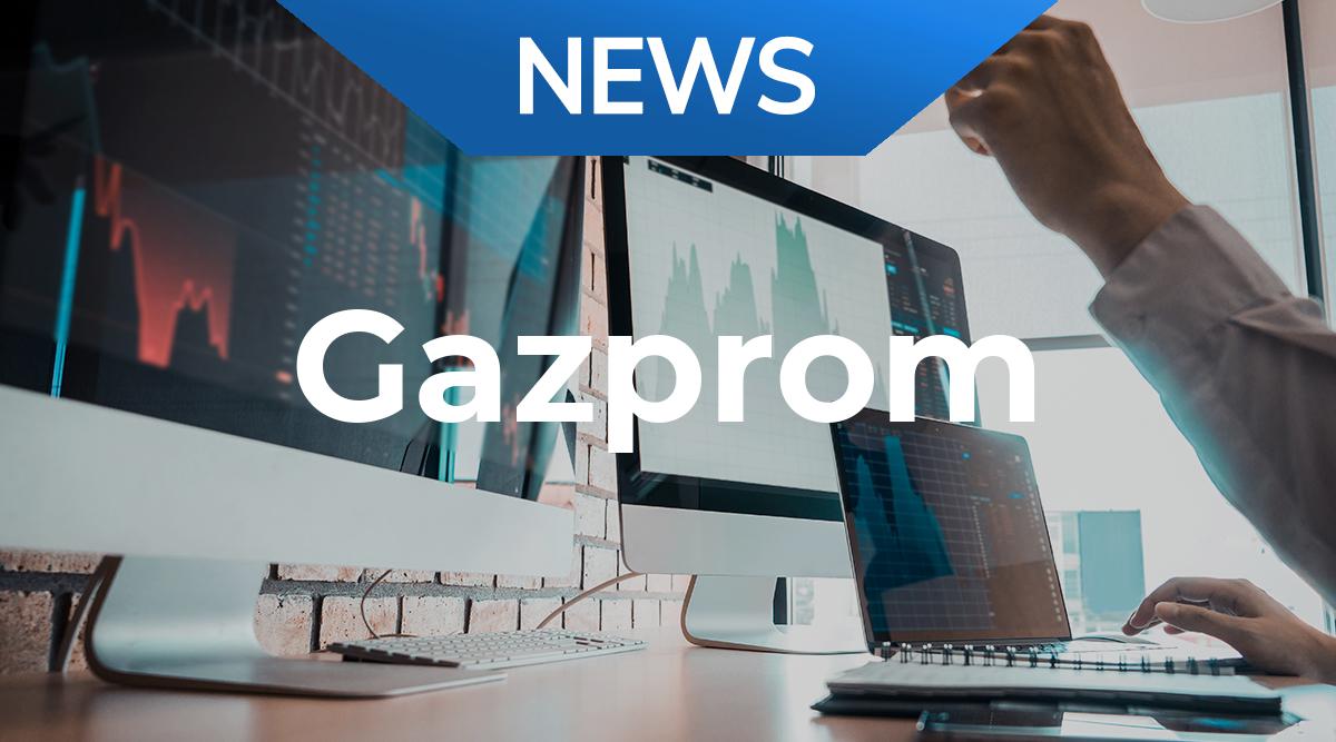 Gazprom Aktie: Besser könnte es gar nicht laufen! - Finanztrends