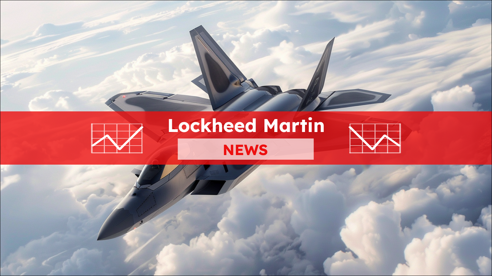Lockheed Martin-Aktie: Neuer Knaller! - Finanztrends